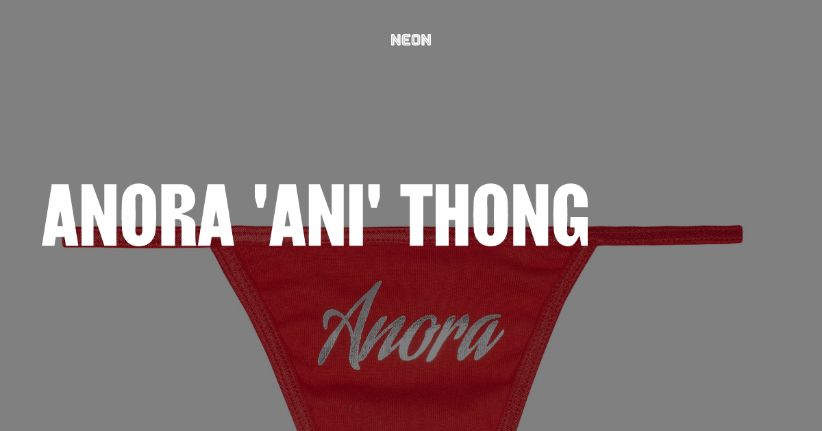 ANORA 'ANI' Thong