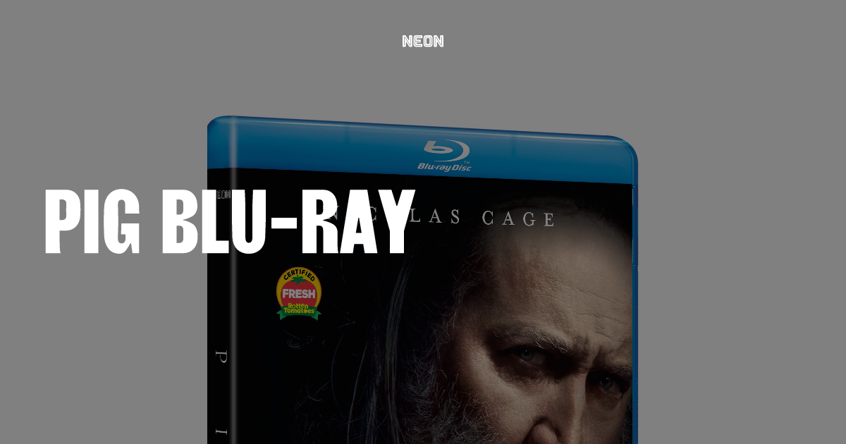 PIG Blu-ray
