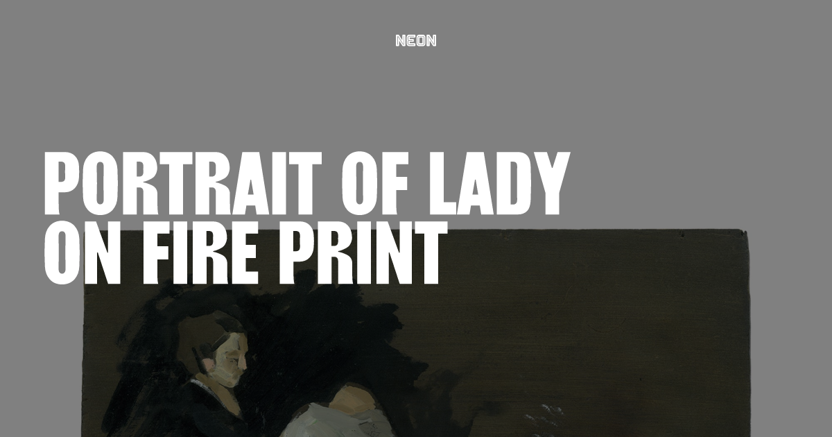 Portrait of Lady on Fire Print