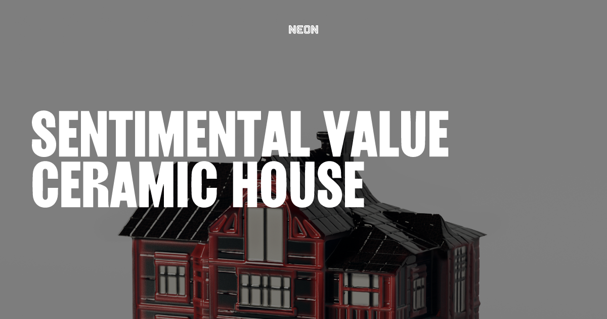 SENTIMENTAL VALUE Ceramic House