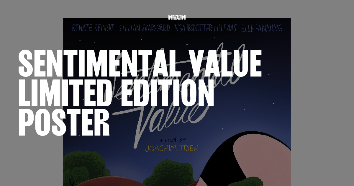 SENTIMENTAL VALUE Limited Edition Poster